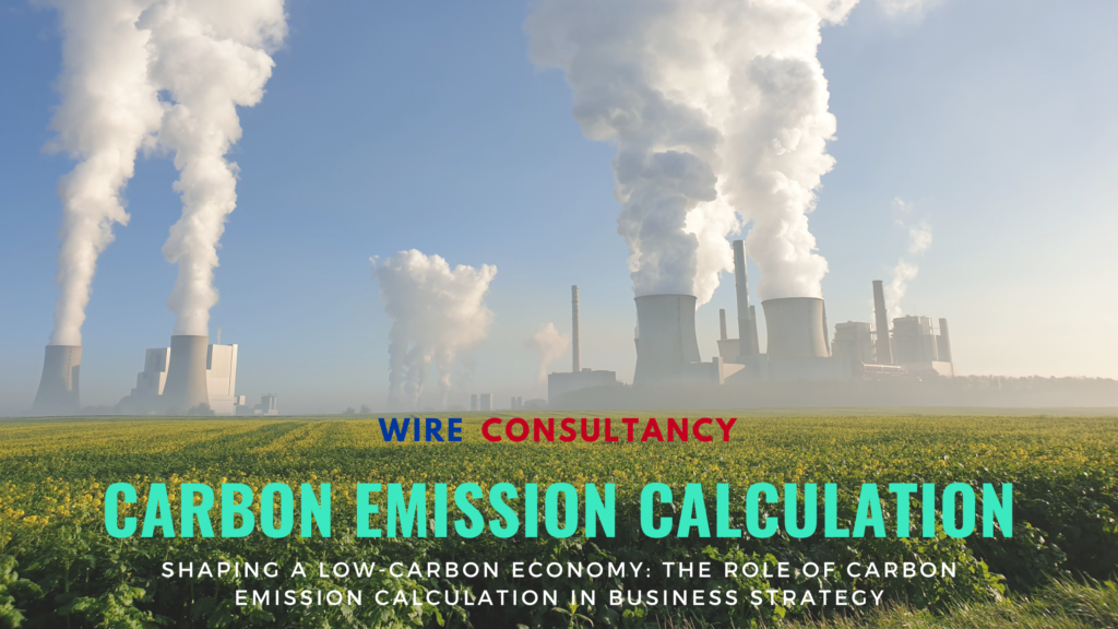 Low-Carbon Economy: Role of Carbon Emission Calculation