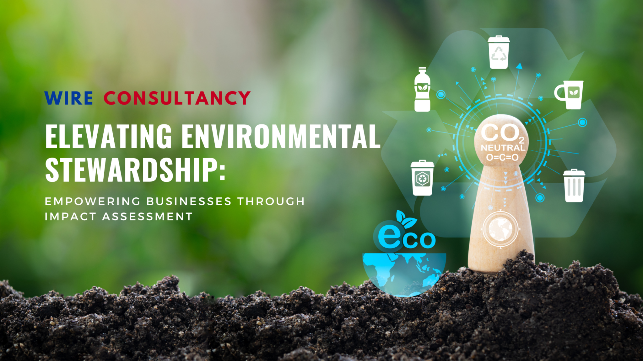 Environmental Stewardship: Through Impact Assessment